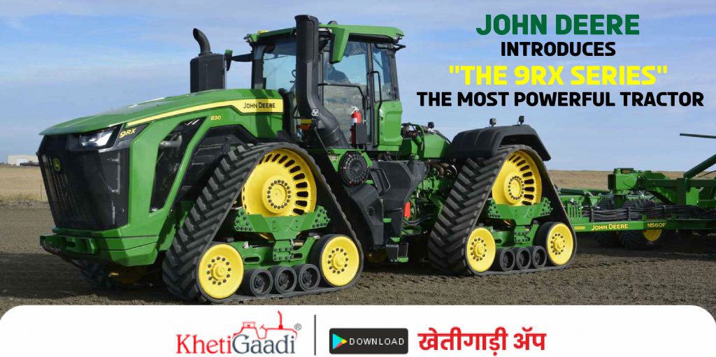John Deere Introduces "The 9RX Series" Tractor