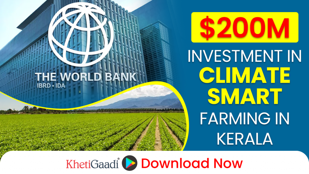 KERA Project USD 200M Boost for Climate-Smart Agri in Kerala